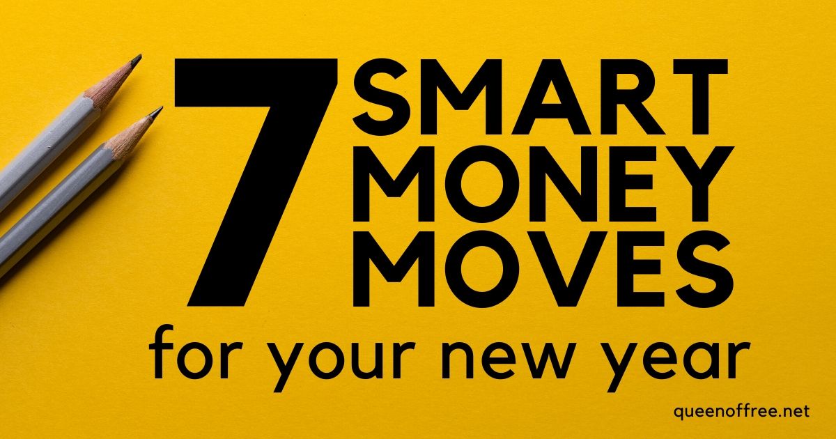 7 Smart Money Moves for the End & Beginning of the Year - Queen of Free