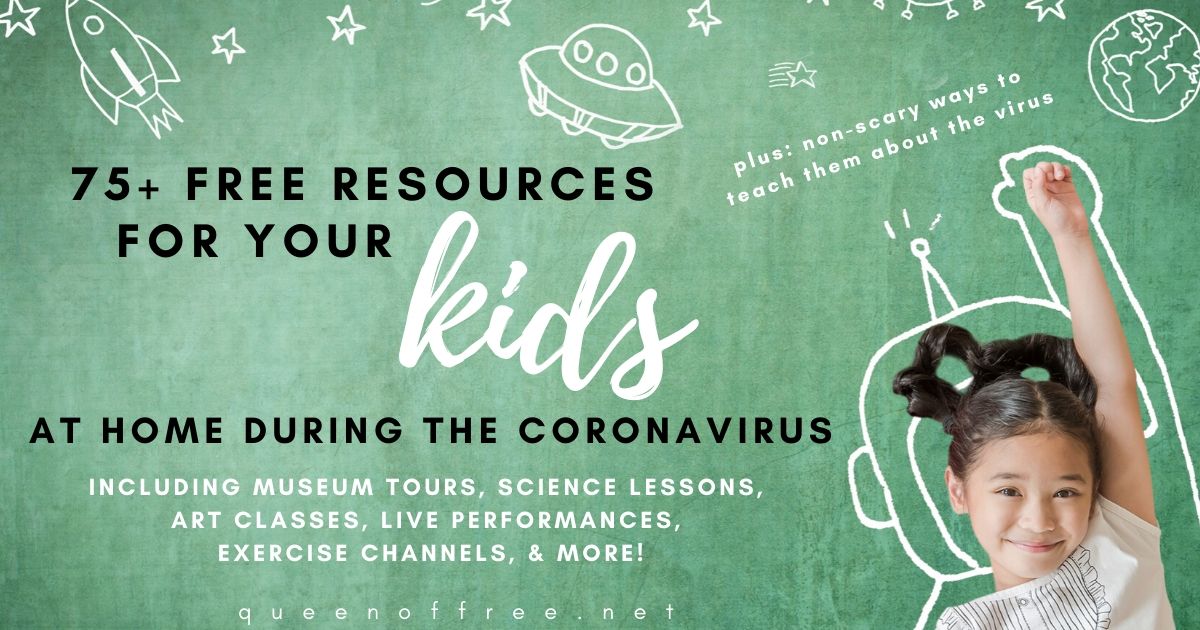 75+ FREE Kids Coronavirus Resources - Queen of Free