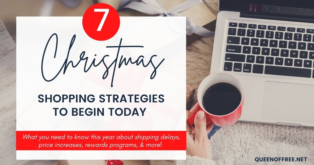 2021 Christmas Shopping Strategies to Begin Now - Queen of Free